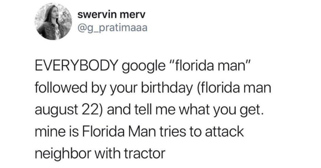 New Internet Challenge Has People Googling 'Florida Man' And Their ...
